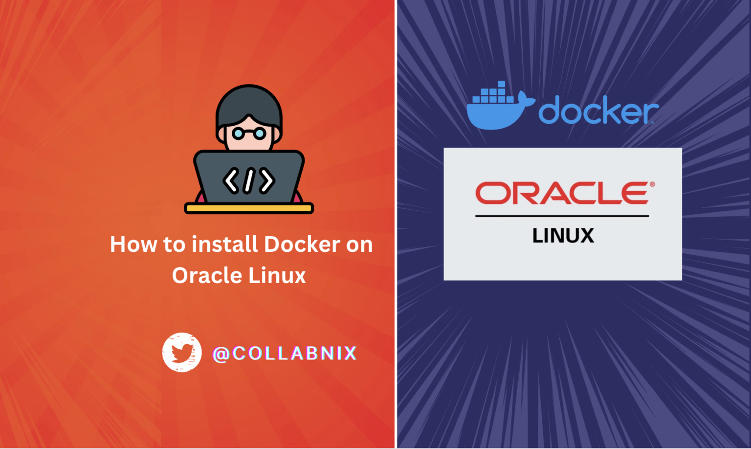 How to install Docker on Oracle Linux: A Step-by-Step Guide - Collabnix